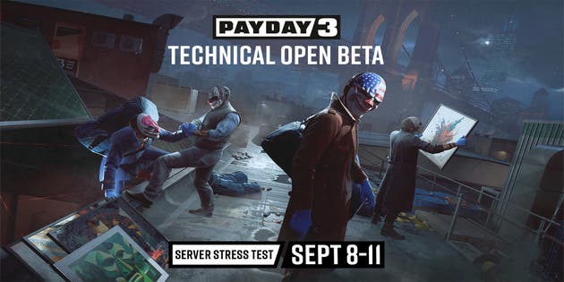 PAYDAY 3 invites all players to a technical open beta to stress test ...