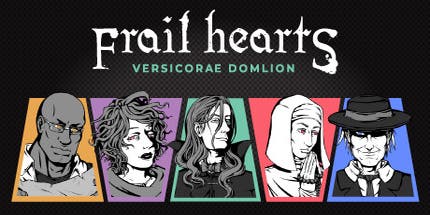 Frail Hearts: Versicorae Domlion | Alienware Arena