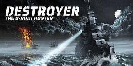Destroyer: The U-Boat Hunter | Alienware Arena