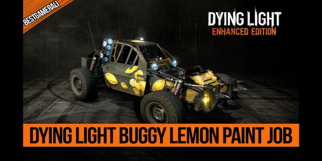 [Free Item] Dying Light / Lemon Buggy skin + Gold tier weapons ...