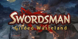 Swordsman: Gilded Wasteland's EP1 Companion Giveaway | Alienware Arena